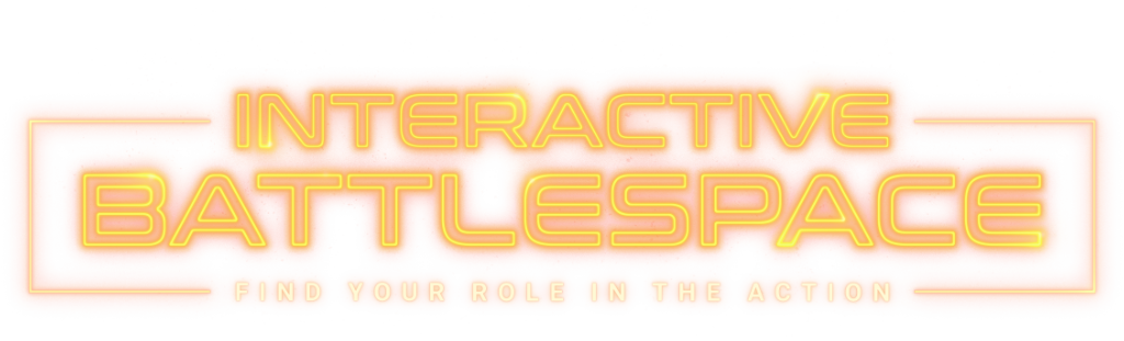 Interactive Battlespace – Find your role in the action